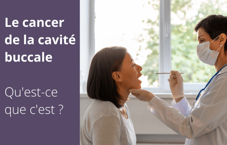 Le cancer de la cavité buccale